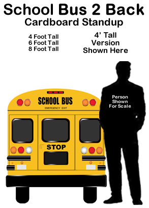 School Bus 2 Back Cardboard Cutout Standup Prop - Dino Rentos Studios, INC.